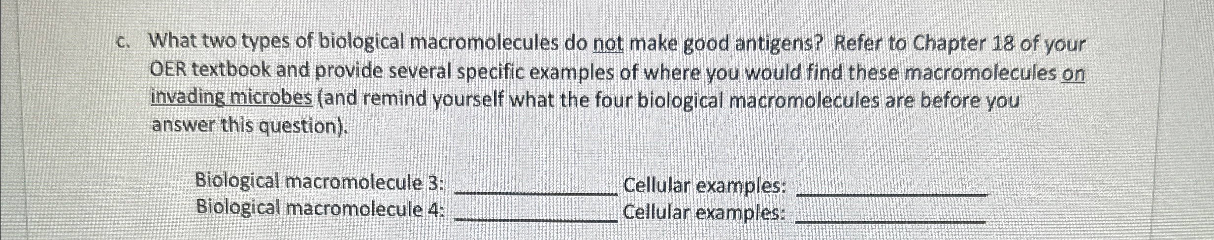 Solved c. ﻿What two types of biological macromolecules do | Chegg.com