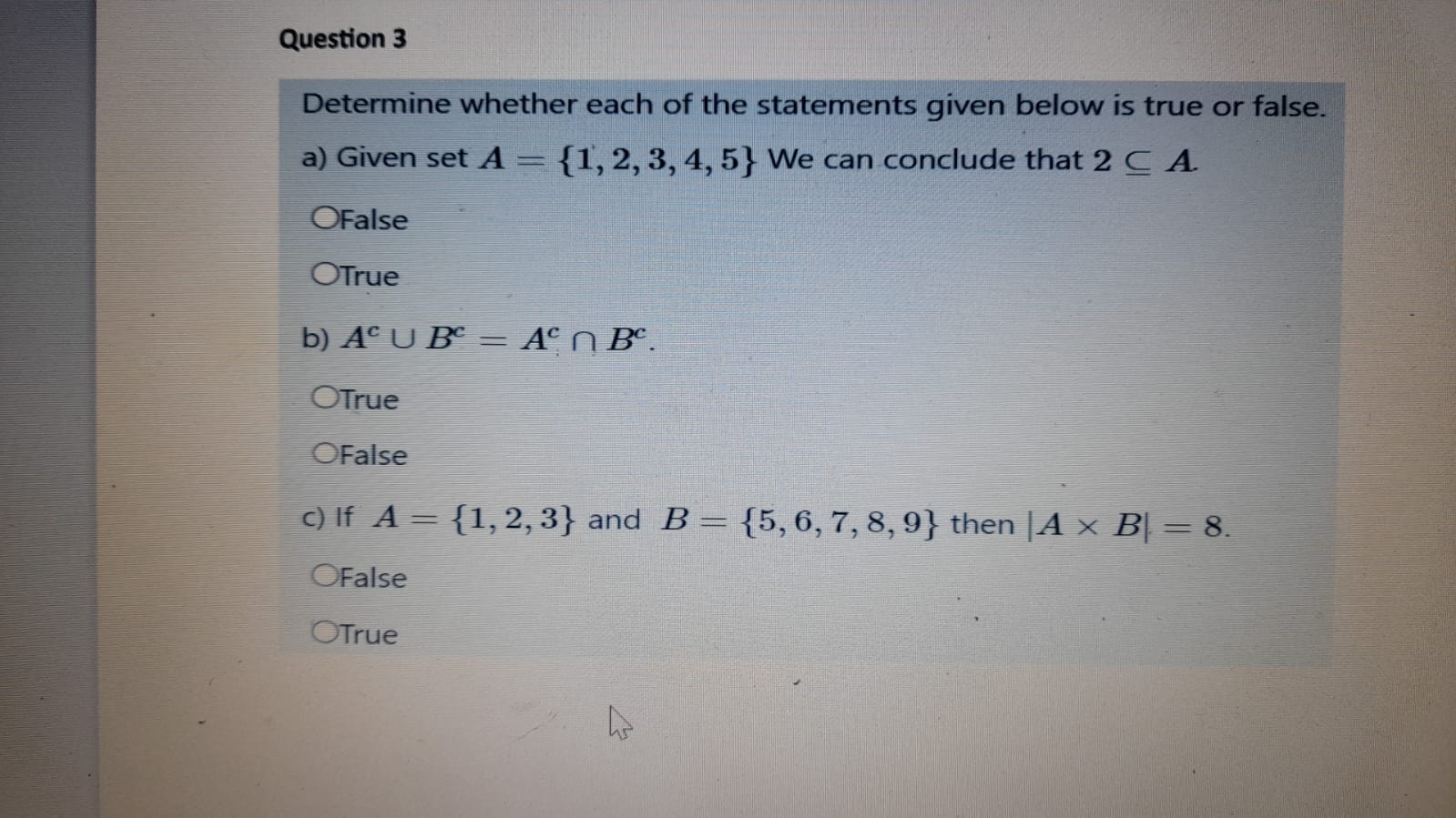 Solved Question 3Determine whether each of the statements | Chegg.com