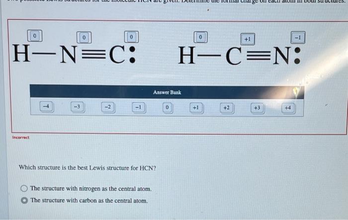 Solved 0 +1 H-N=C: H-C=N: Answer Bank -4 -3 -2 -1 0 +1 +2 +3 | Chegg.com