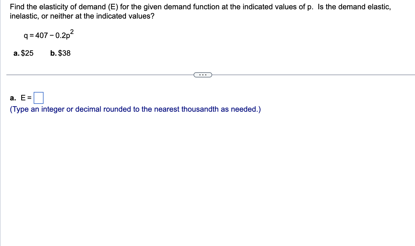 Solved Find the elasticity of demand (E) ﻿for the given | Chegg.com