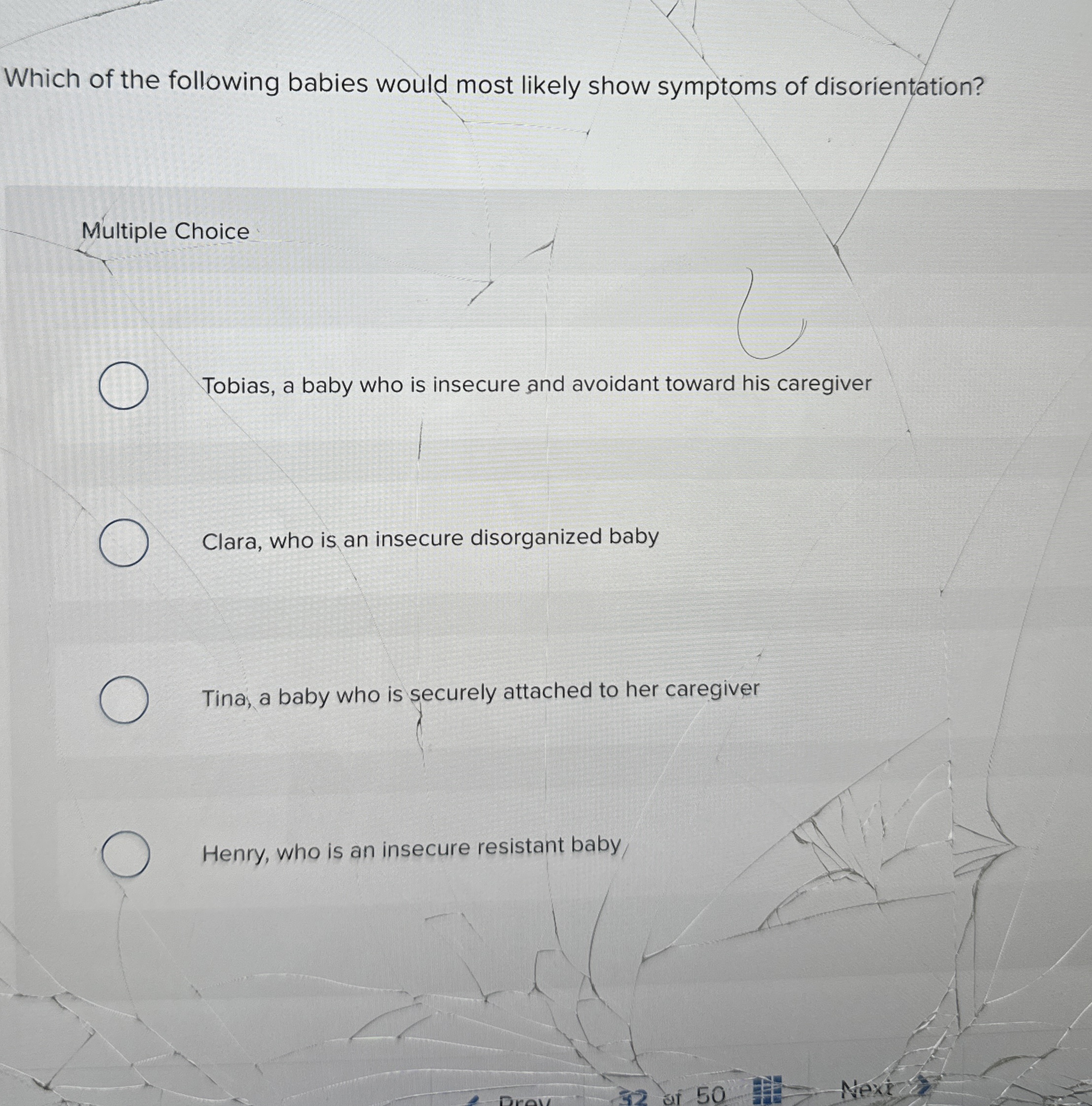 Solved Which of the following babies would most likely show | Chegg.com