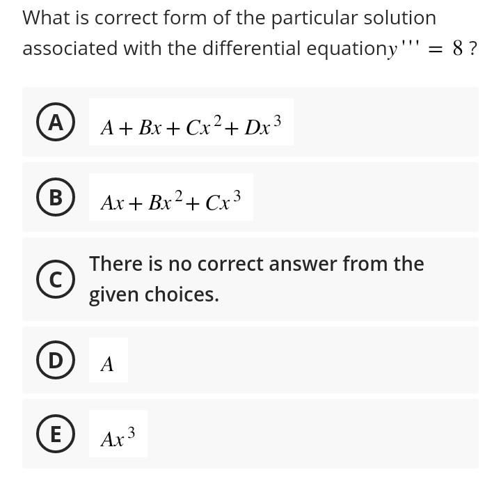 Solved What is correct form of the particular solution | Chegg.com