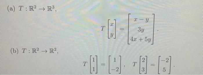 Solved Question 4. For the following linear transformations | Chegg.com