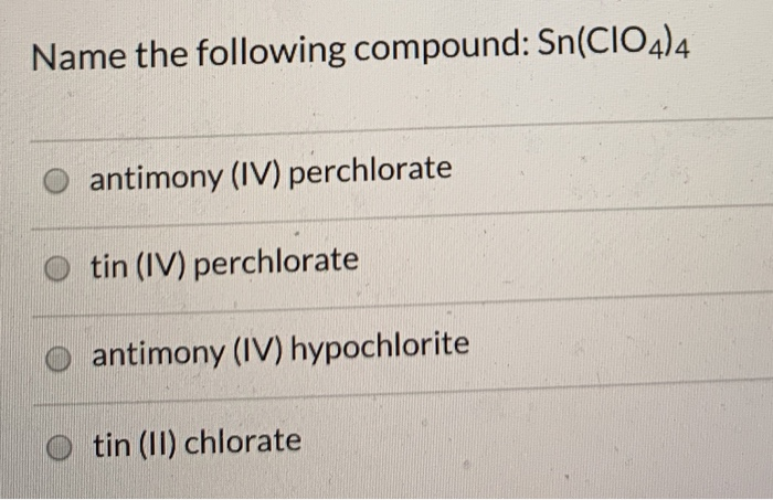 Solved Name the following compound: Fe(NO2)2 O iron(II) | Chegg.com