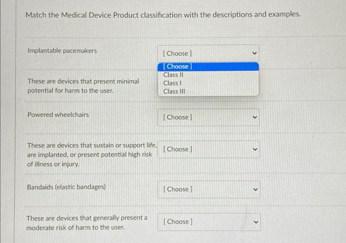 Solved Match the Medical Device Product classification with | Chegg.com