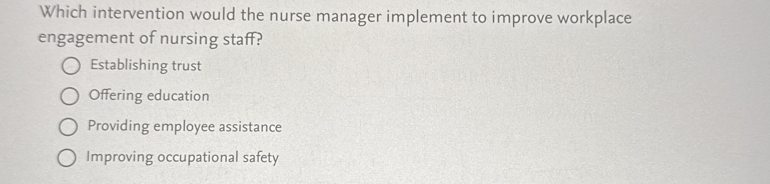 Solved Which intervention would the nurse manager implement | Chegg.com