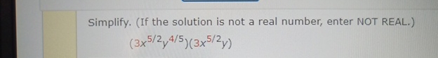 Solved Simplify. (If the solution is not a real number, | Chegg.com