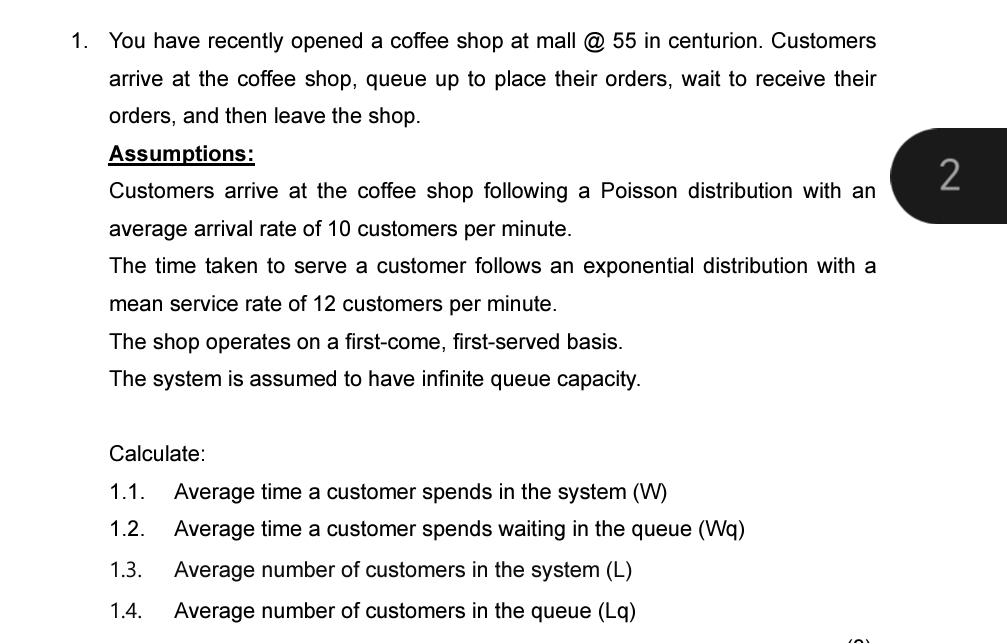 Solved You have recently opened a coffee shop at mall @ 55 | Chegg.com
