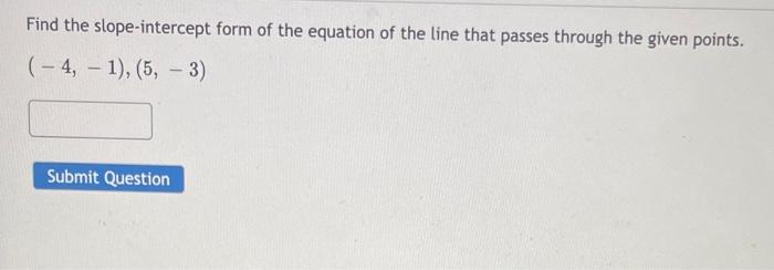 Solved Find The Equation Of The Line That Passes Through The