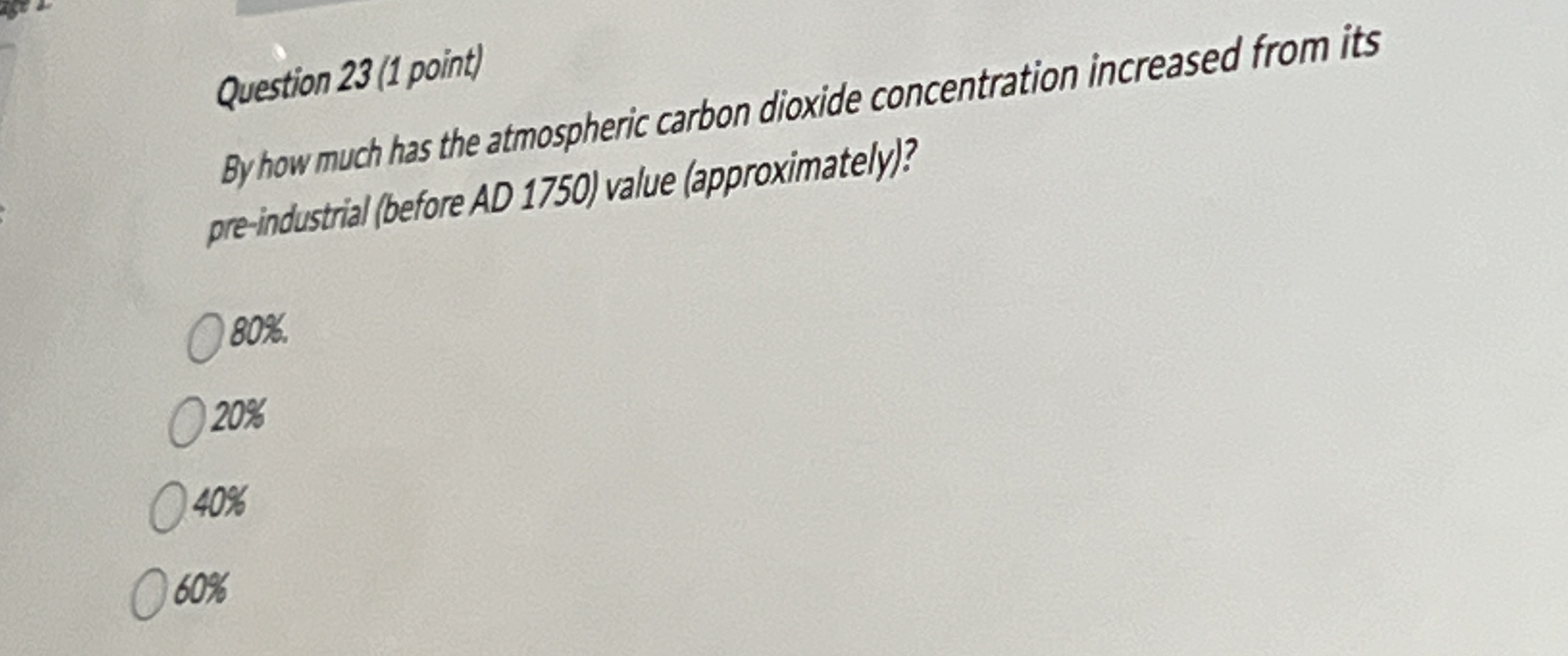 Solved Question 23 (1 ﻿point)By how much has the atmospheric | Chegg.com