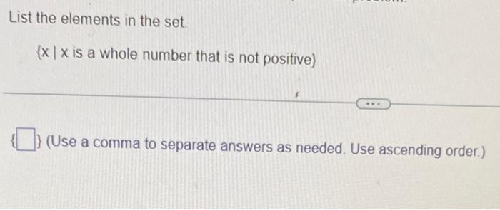 Solved List the elements in the set. {x∣x is a whole number | Chegg.com
