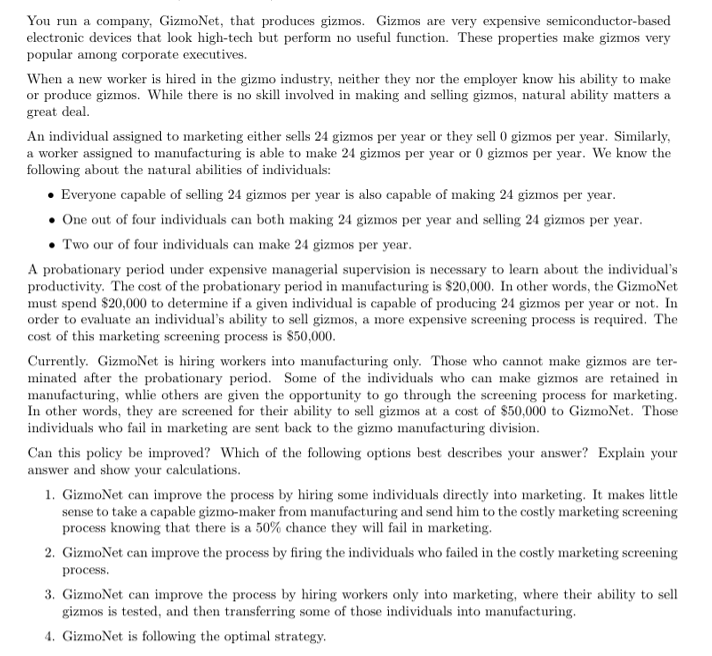 Solved You run a company, GizmoNet, that produces gizmos. | Chegg.com