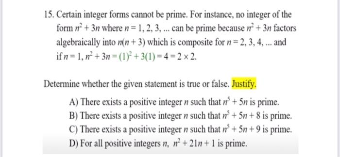 Solved 15. Certain integer forms cannot be prime. For | Chegg.com