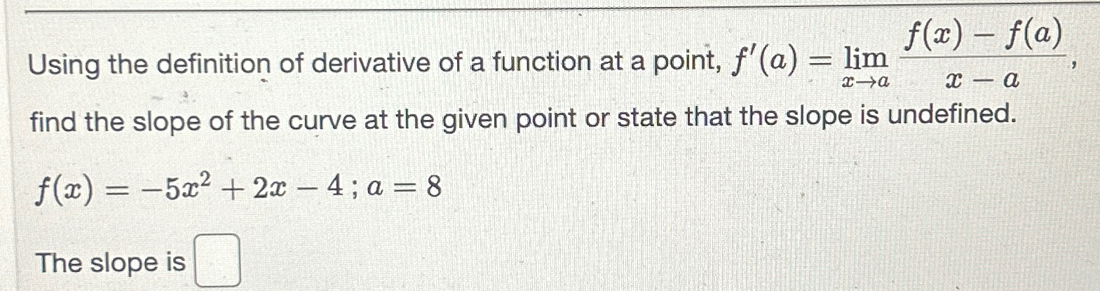 Solved Using the definition of derivative of a function at a | Chegg.com
