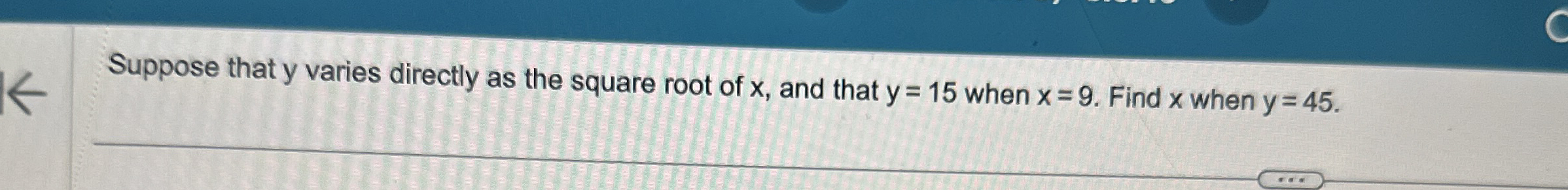 Solved Suppose that y ﻿varies directly as the square root of | Chegg.com