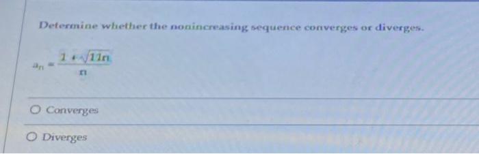 Solved Determine whether the nonincreasing sequence | Chegg.com
