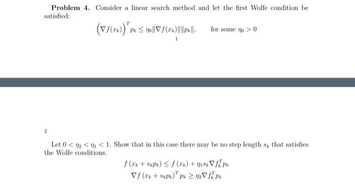 Solved Problem 4. Consider a linear search method and let | Chegg.com