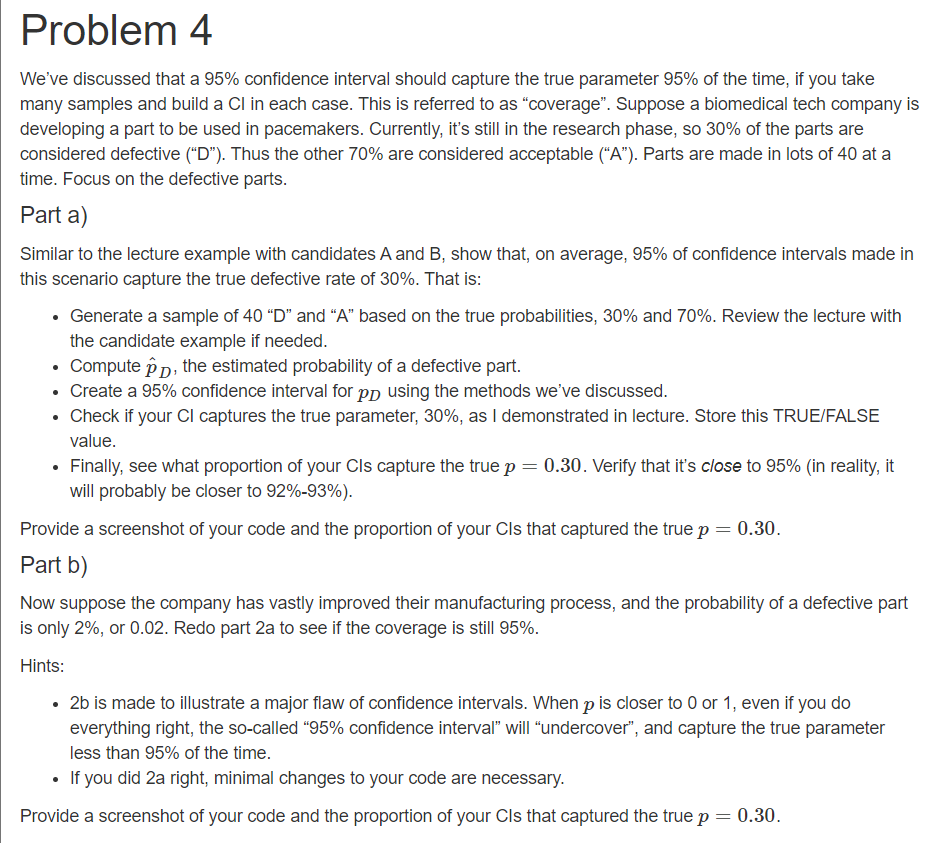 Solved Problem 4We've discussed that a 95% ﻿confidence | Chegg.com
