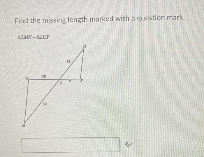 Solved Find the missing length marked with a question mark. | Chegg.com