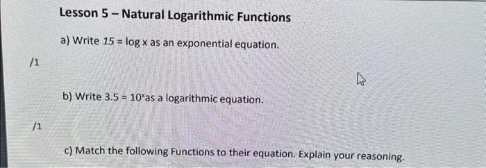 Solved Lesson 5 - Natural Logarithmic Functions a) Write | Chegg.com