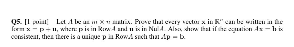 Solved Q5. [1 ﻿point] ﻿Let A ﻿be an m×n ﻿matrix. Prove that | Chegg.com