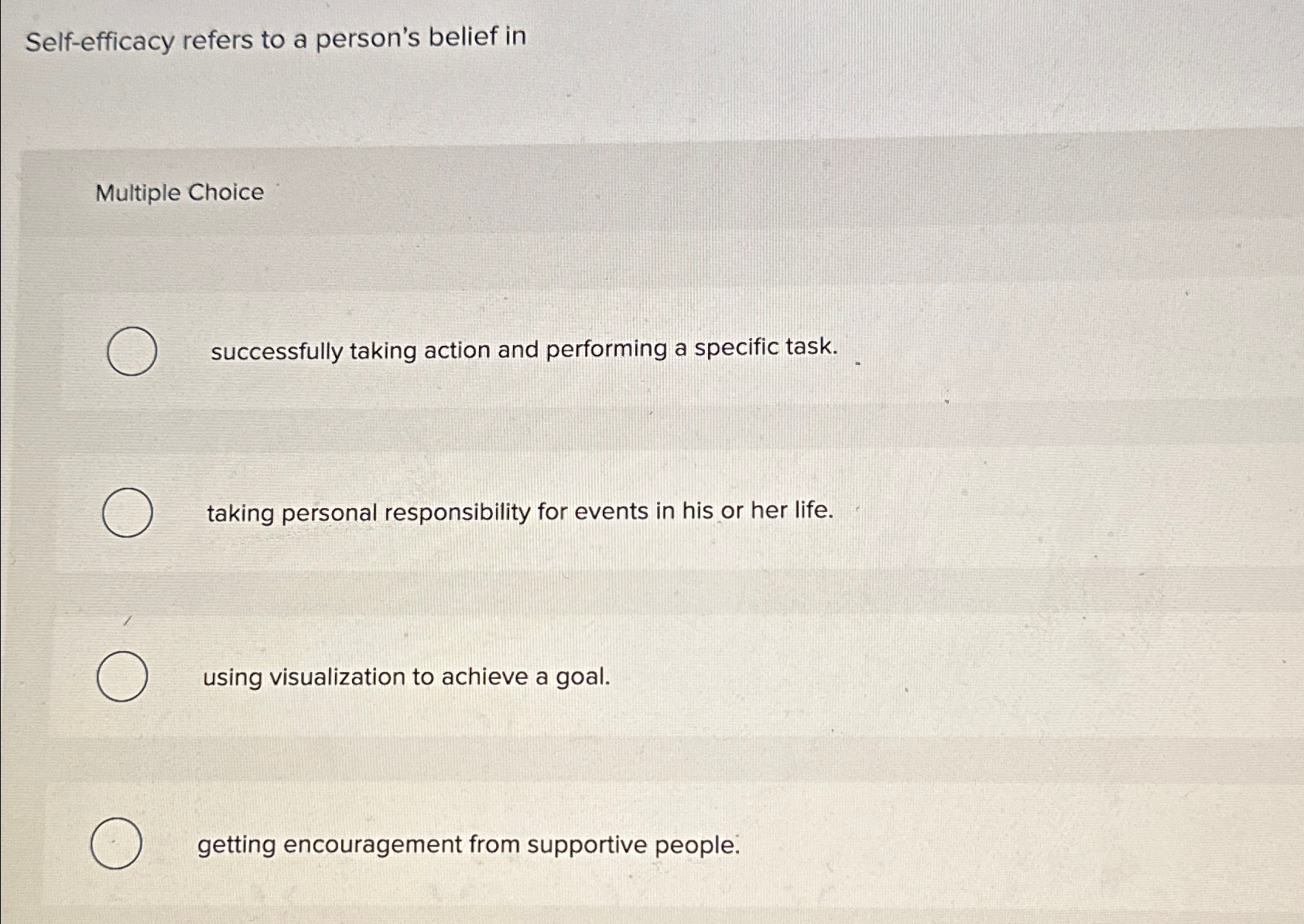 Solved Self-efficacy refers to a person's belief inMultiple | Chegg.com