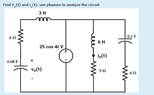 Solved Find V0(t) ﻿and i0(t). ﻿use phasors to analyze the | Chegg.com