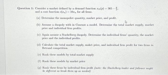 Solved Question 1: Consider a market defined by a demand | Chegg.com