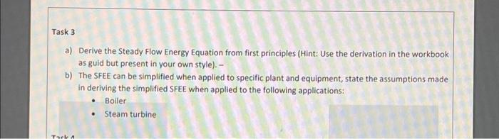 Task 3 a) Derive the Steady Flow Energy Equation from | Chegg.com