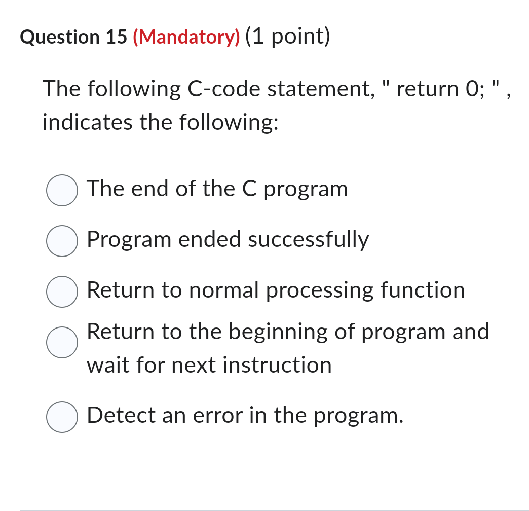Solved Question 15 (Mandatory) (1 ﻿point)The following | Chegg.com