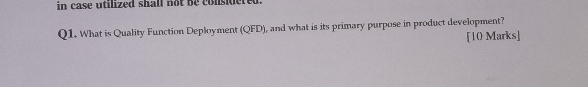 Solved Q1. ﻿What is Quality Function Deployment (QFD), ﻿and | Chegg.com