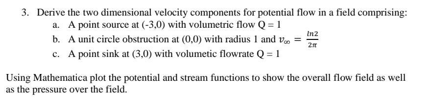 Solved 3. Derive the two dimensional velocity components for | Chegg.com