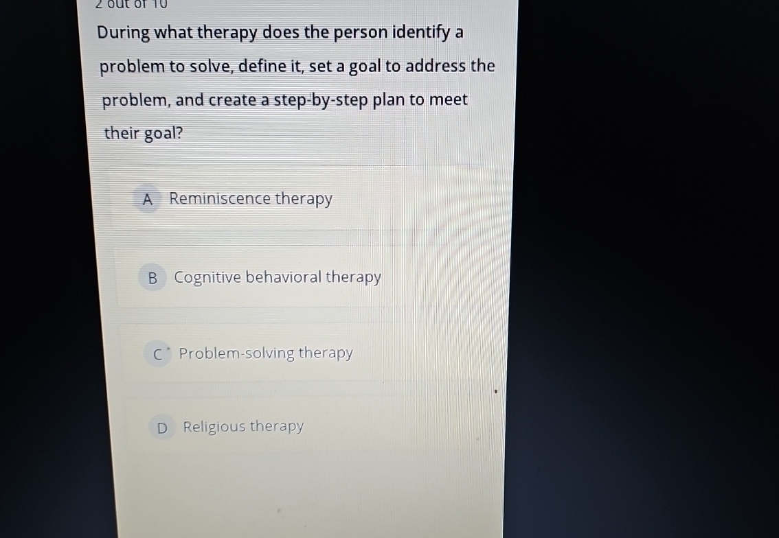 Solved During what therapy does the person identify a | Chegg.com