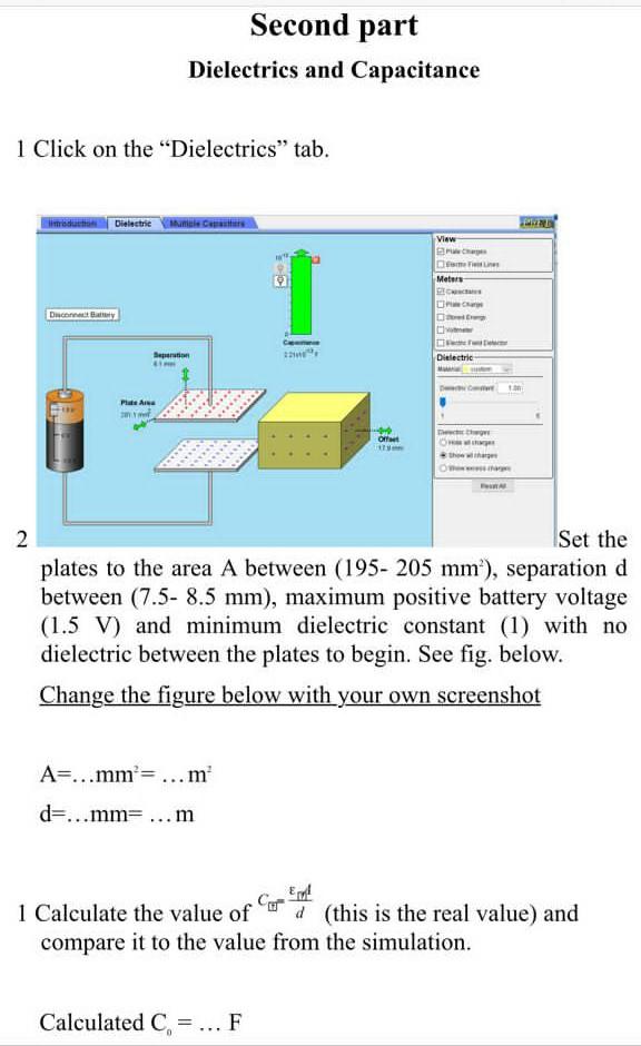 Solved Second part Dielectrics and Capacitance 1 Click on | Chegg.com