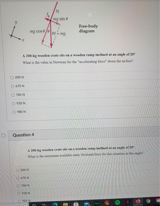 Solved N f mg sin e Free-body diagram mg cos / W = mg A | Chegg.com