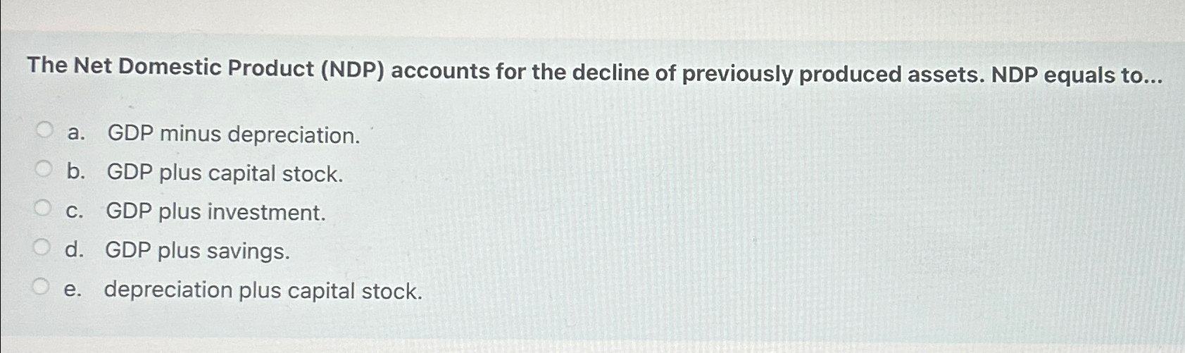 Solved The Net Domestic Product (NDP) ﻿accounts for the | Chegg.com