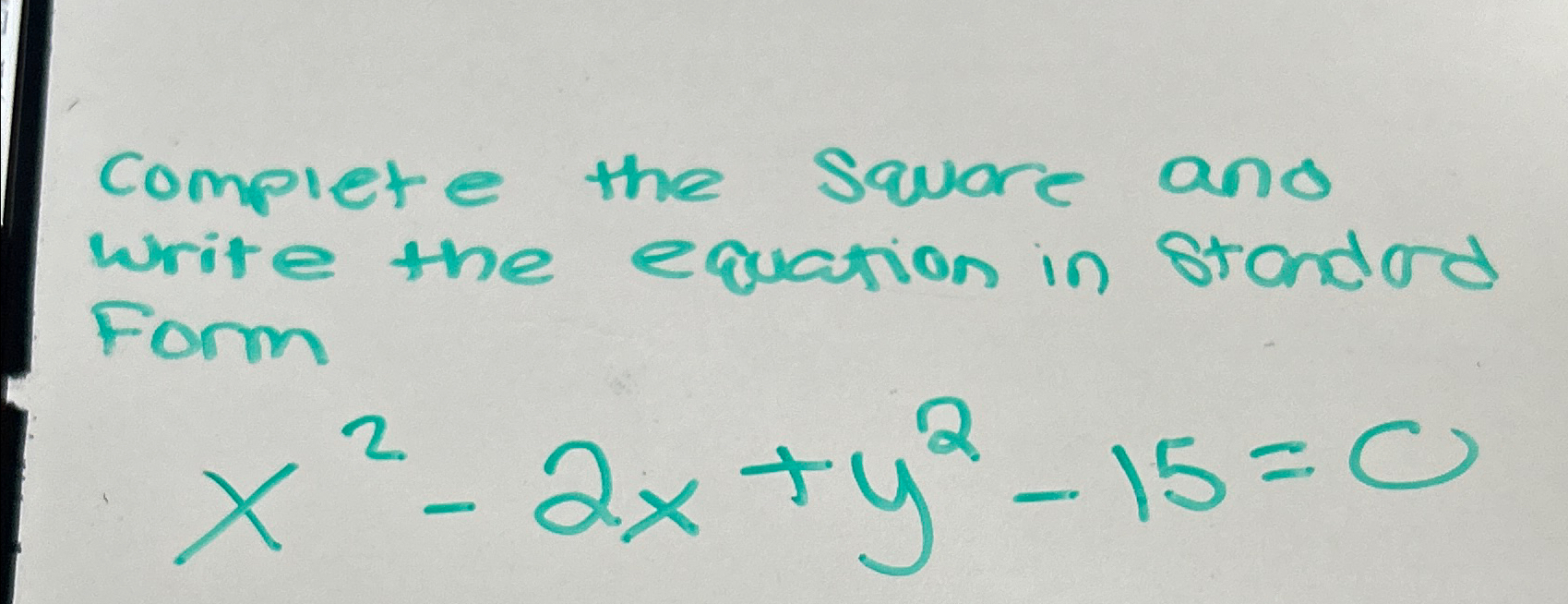 Solved Complete the square and write the equation in standod | Chegg.com