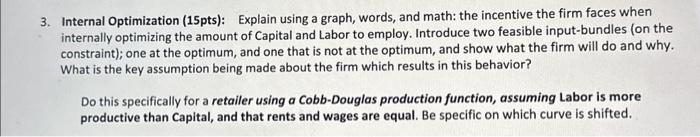 Solved 3. Internal Optimization (15pts): Explain using a | Chegg.com