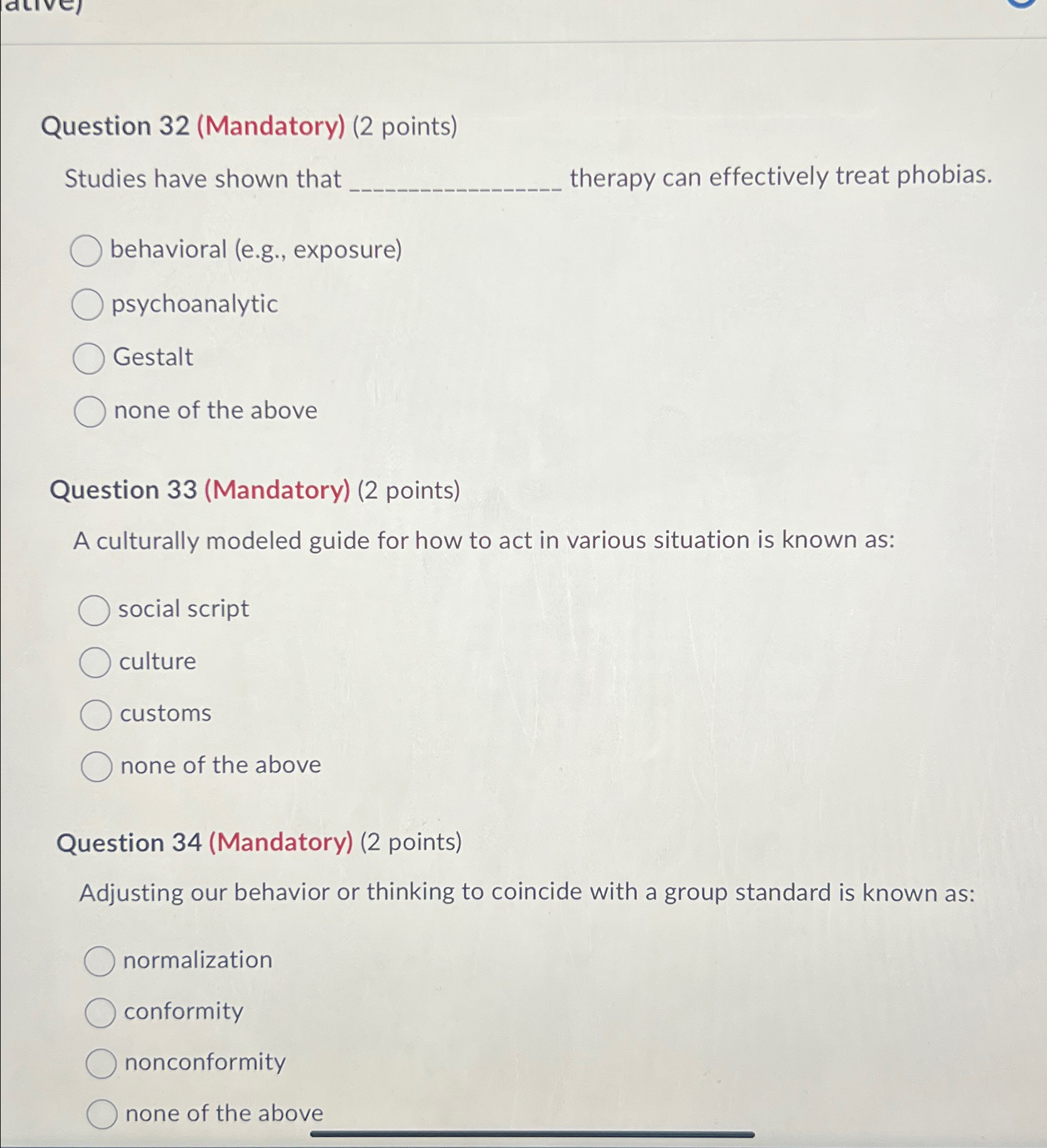 Solved Question 32 (Mandatory) (2 ﻿points)Studies have shown | Chegg.com