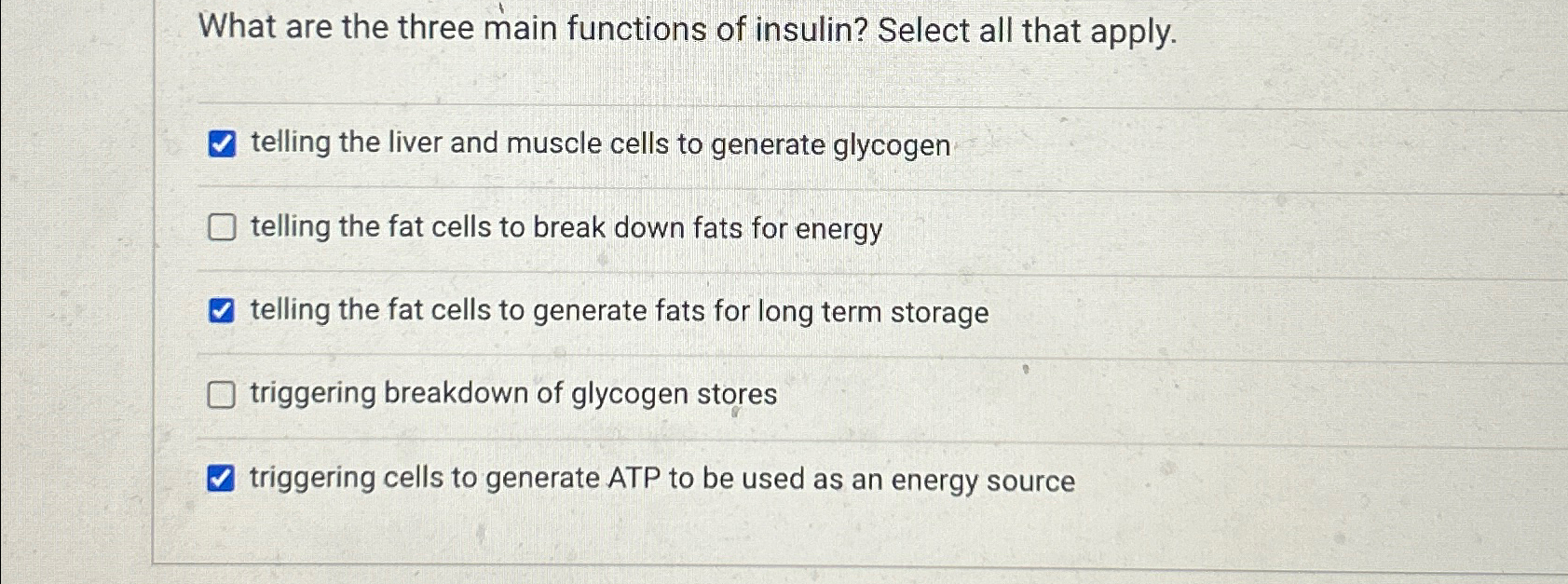 Solved What are the three main functions of insulin? Select | Chegg.com