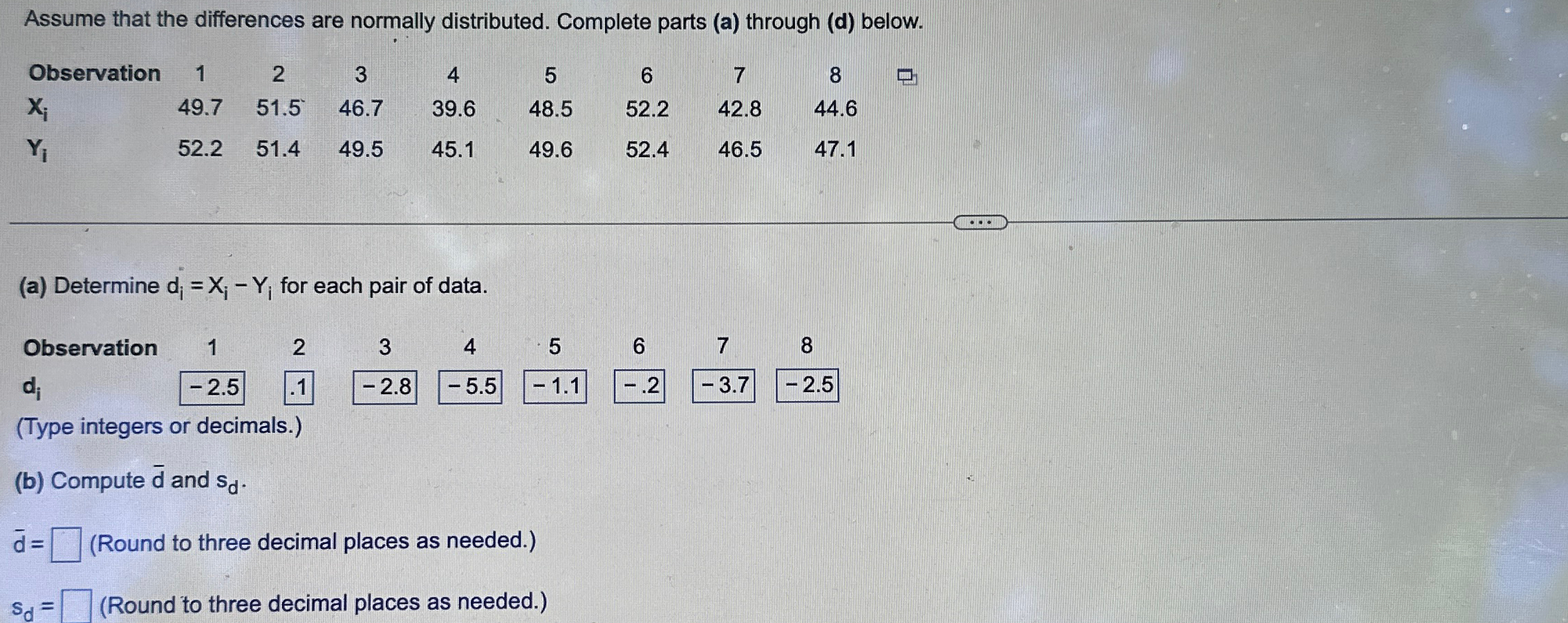 Solved Assume that the differences are normally distributed. | Chegg.com
