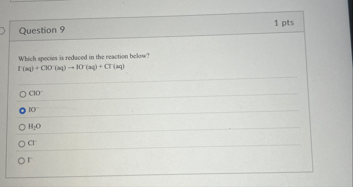 Solved Question 91 ﻿ptsWhich species is reduced in the | Chegg.com