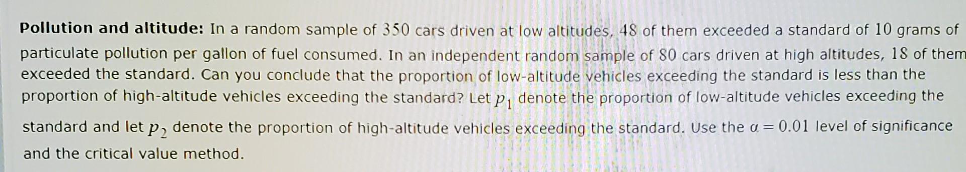 Solved Pollution and altitude: In a random sample of 350 | Chegg.com