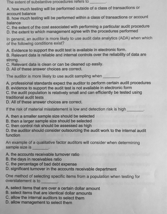 Solved The extent of substantive procedures refers to A. how | Chegg.com