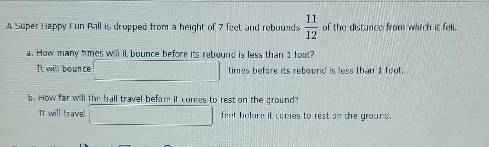 Solved A Super Happy Fun Ball is dropped from a height of 7 | Chegg.com