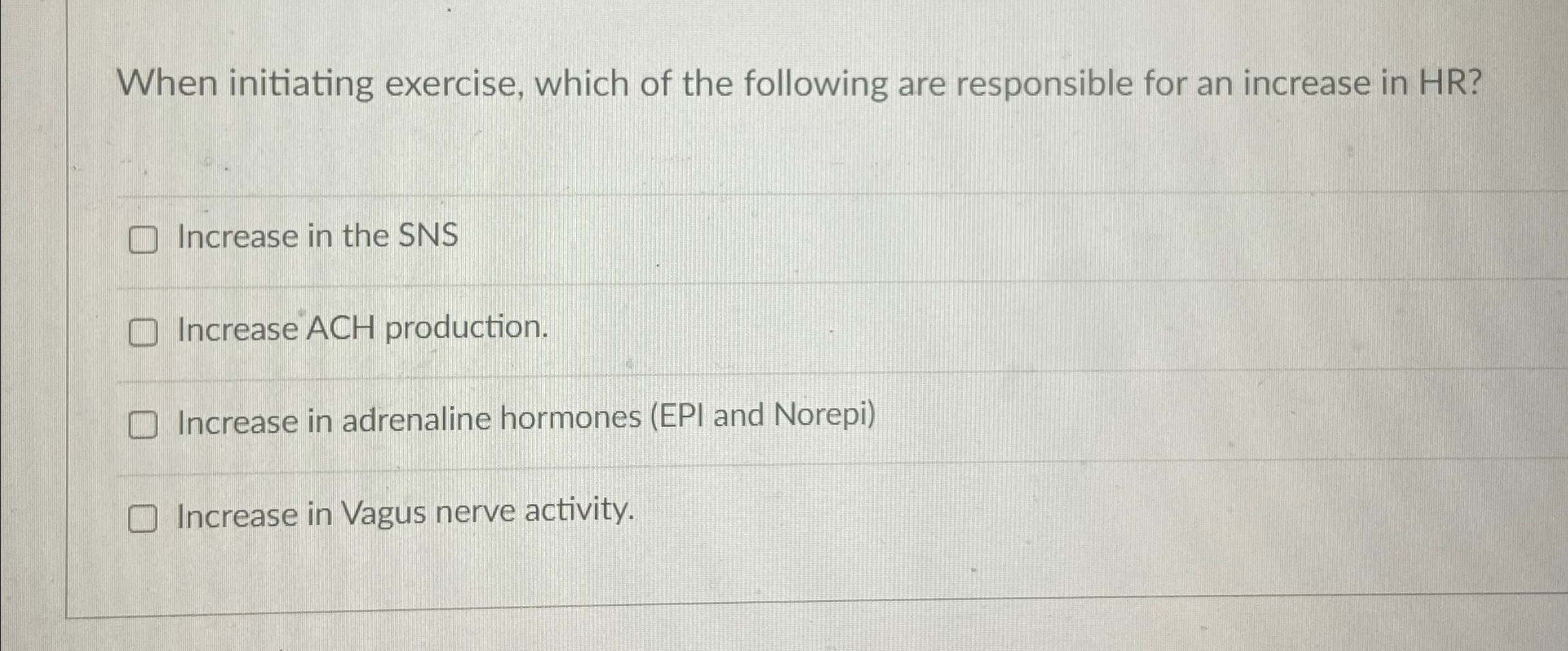Solved When initiating exercise, which of the following are | Chegg.com