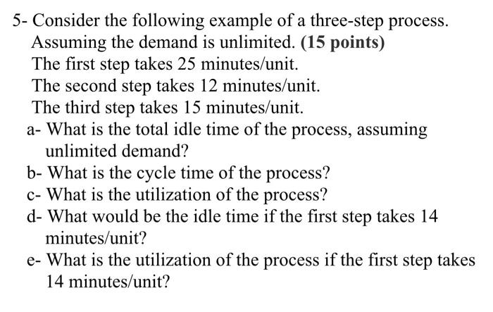Solved 5- Consider the following example of a three-step | Chegg.com
