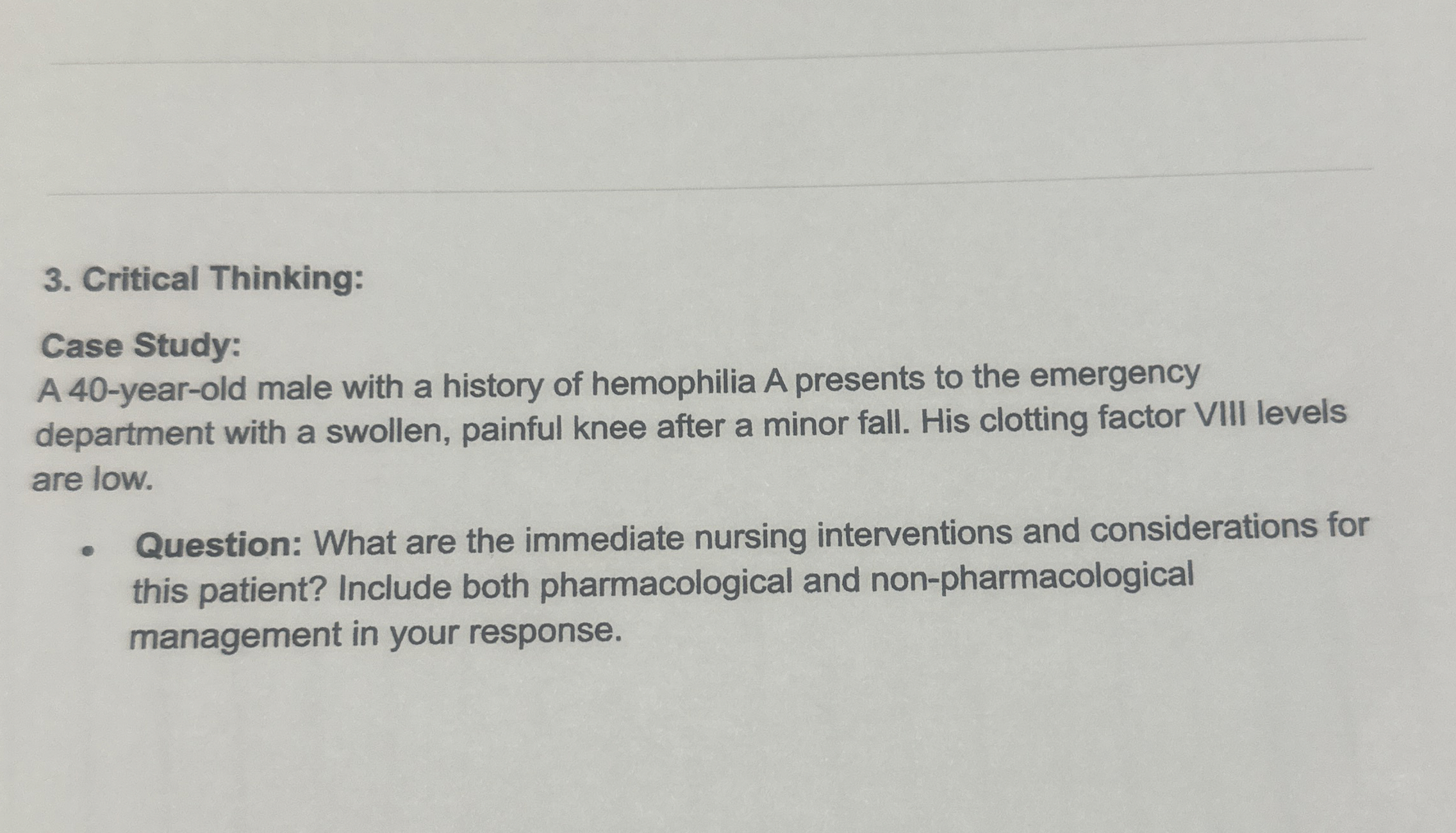 Critical Thinking:Case Study:A 40-year-old male with | Chegg.com