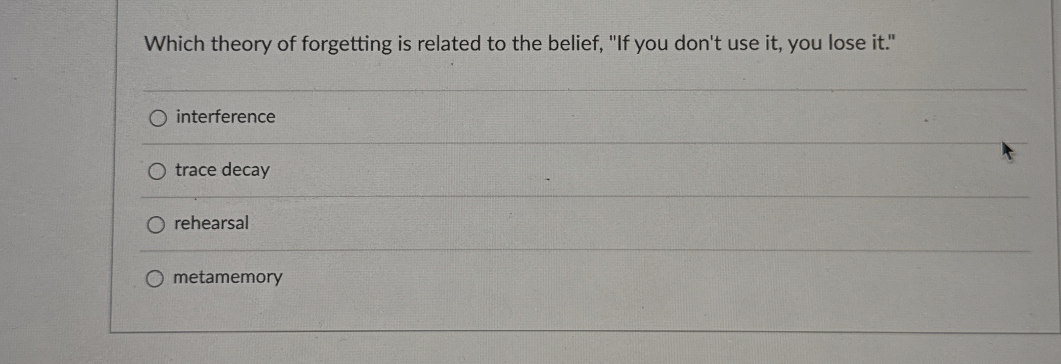 Solved Which theory of forgetting is related to the belief, | Chegg.com