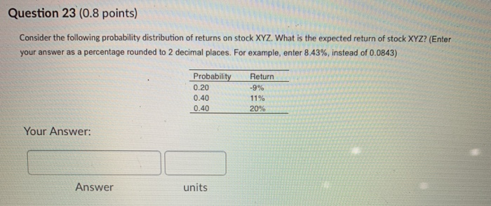 Solved Question 23 (0.8 points) Consider the following | Chegg.com